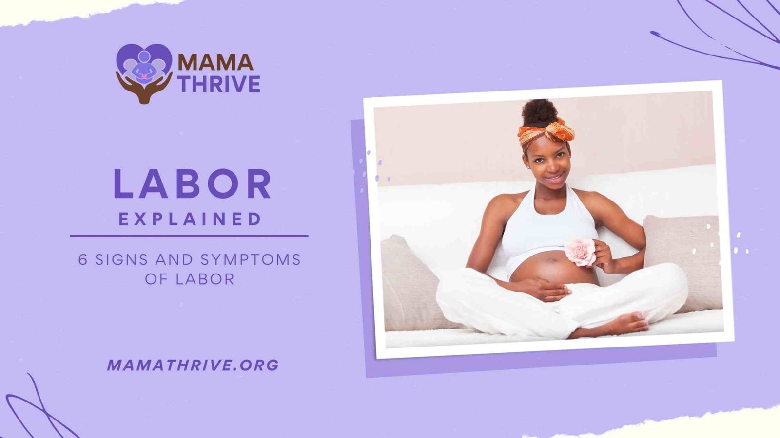 6 Signs and Symptoms of Labor – Mama Thrive
